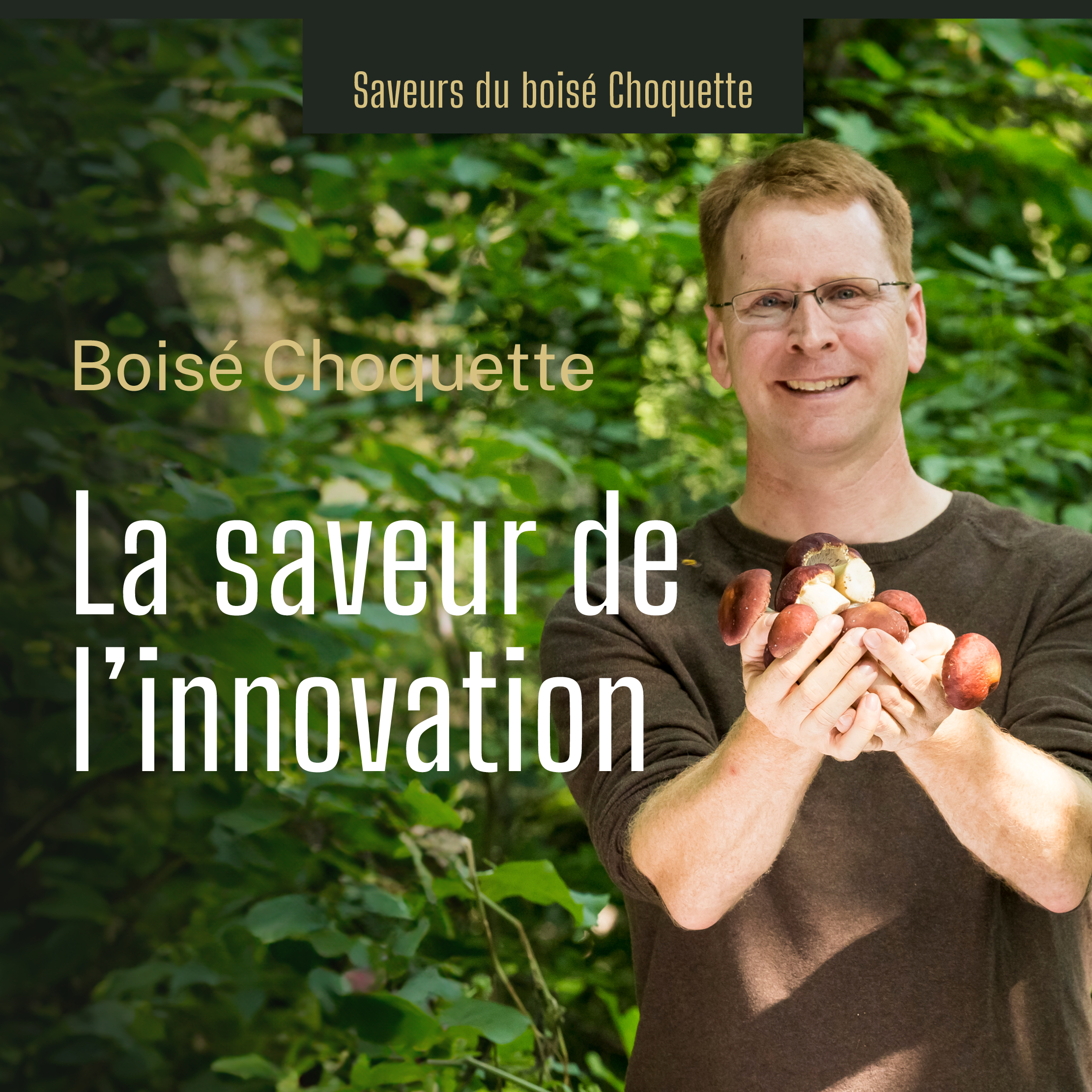 À propos - Saveurs du boisé Choquette